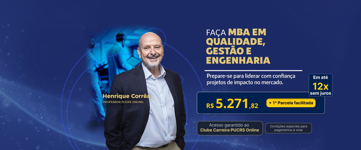 MBA em Qualidade, Gestão e Engenharia de Processos | Edição 2025 | PUCRS