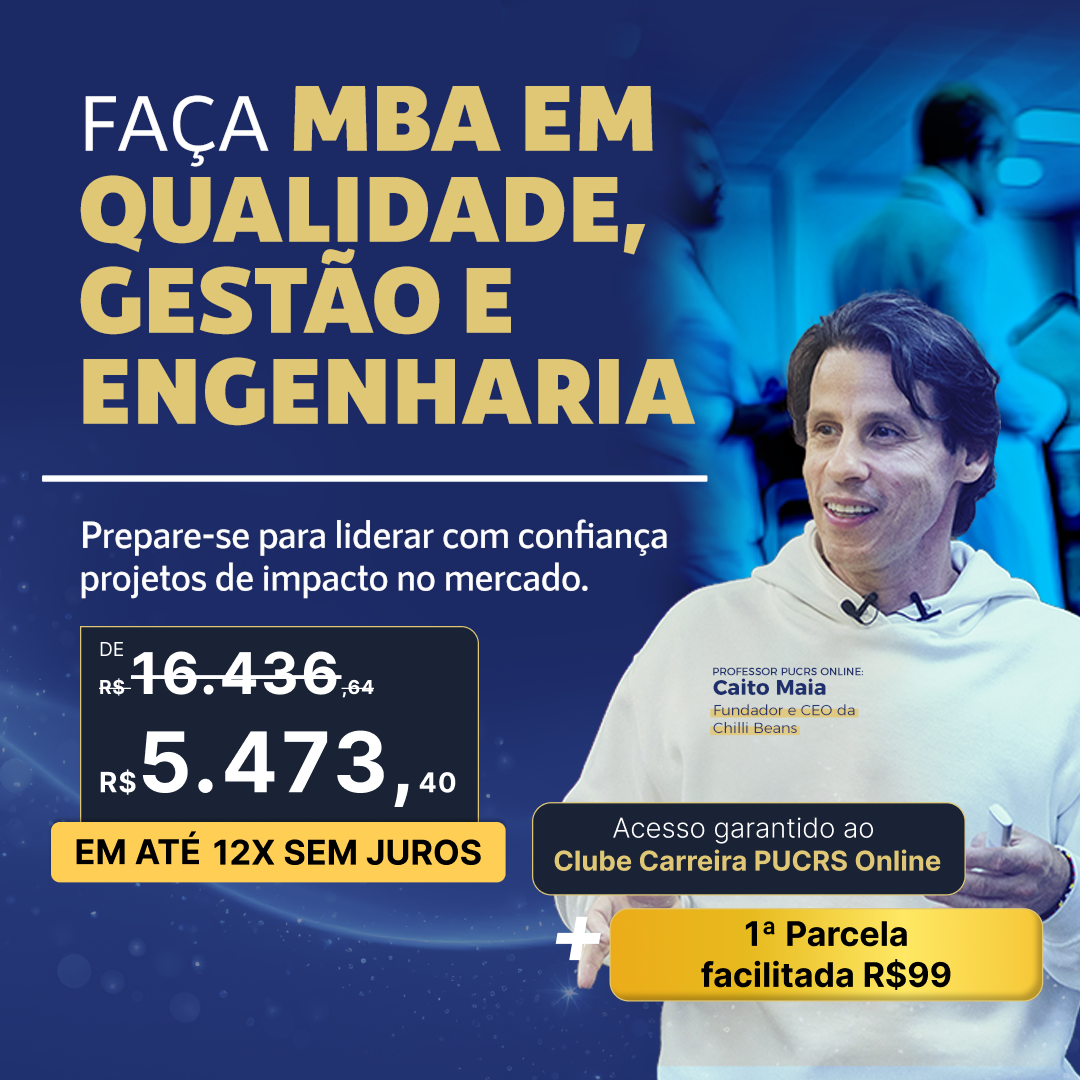 MBA em Qualidade, Gestão e Engenharia de Processos | Edição 2025 | PUCRS